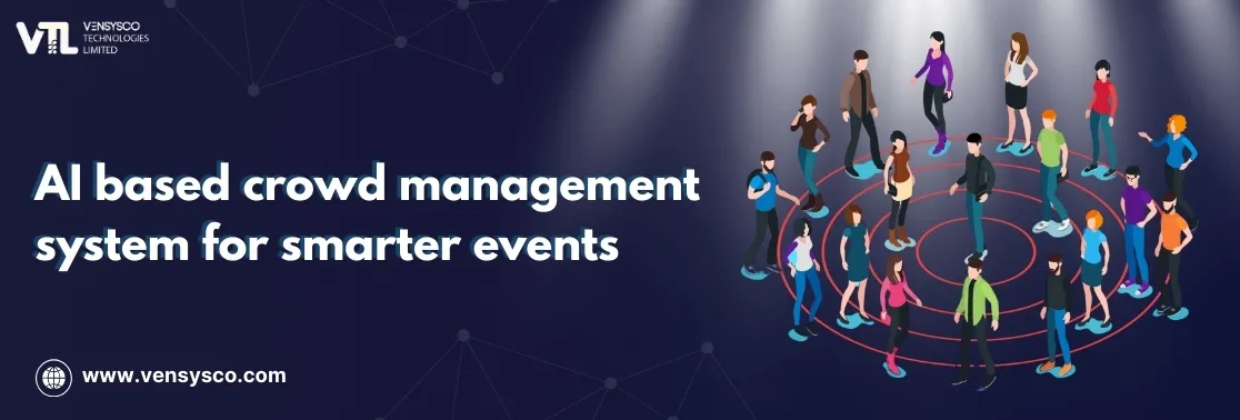 AI based crowd management system for smarter events